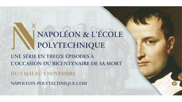 « Napoléon et l’École polytechnique », une nouvelle exposition de l’X à voir et écouter ...